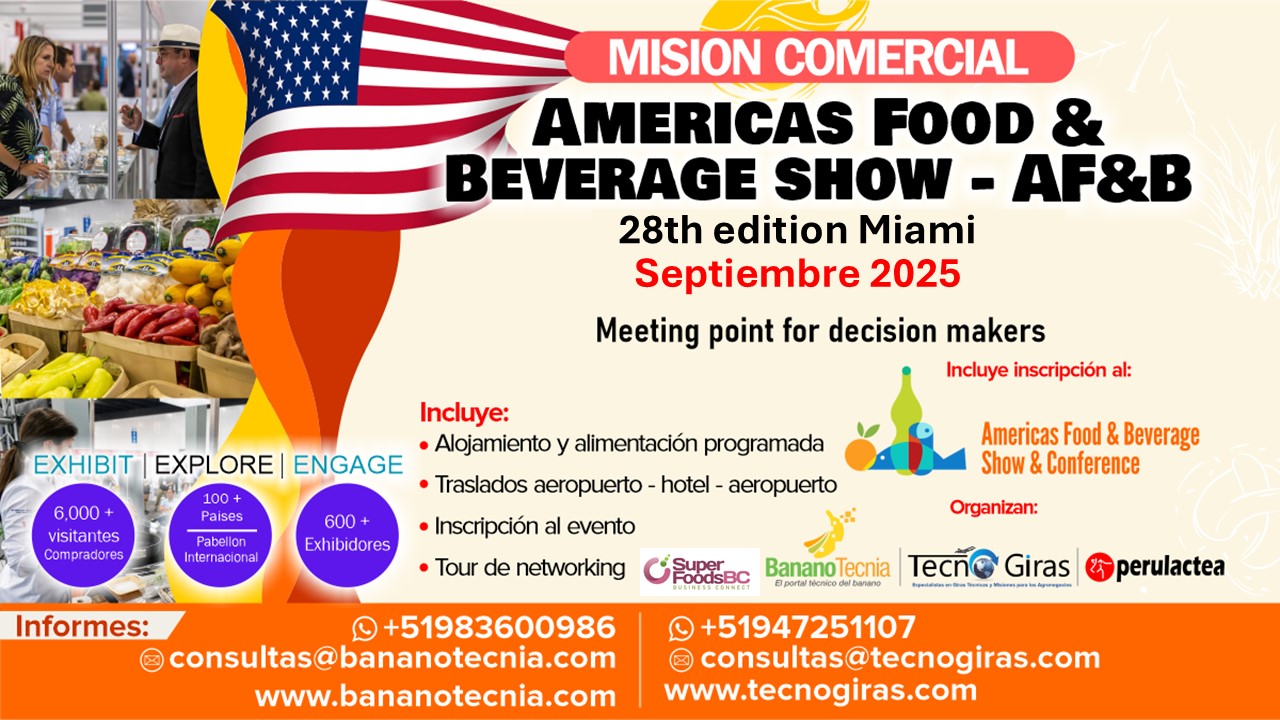 Misión Comercial: Americas Food & Beverage Show Miami 2025 – Bananotecnia